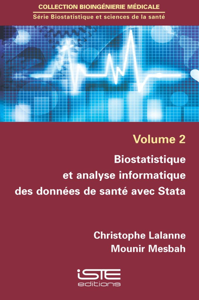Biostatistique et analyse informatique des données de santé avec Stata – ISTE Editions