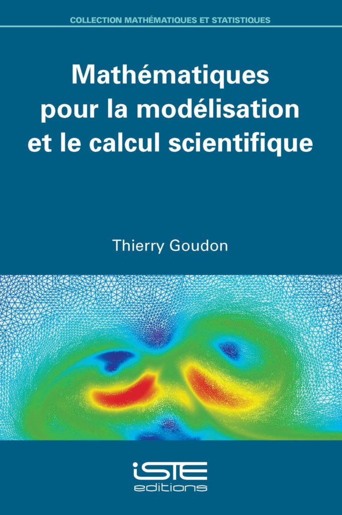 Mathématiques pour la modélisation et le calcul scientifique – ISTE ...