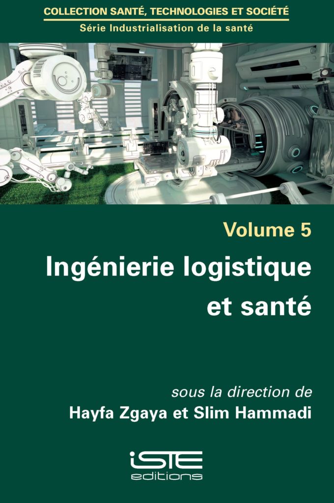 Ingénierie logistique et santé – ISTE Editions
