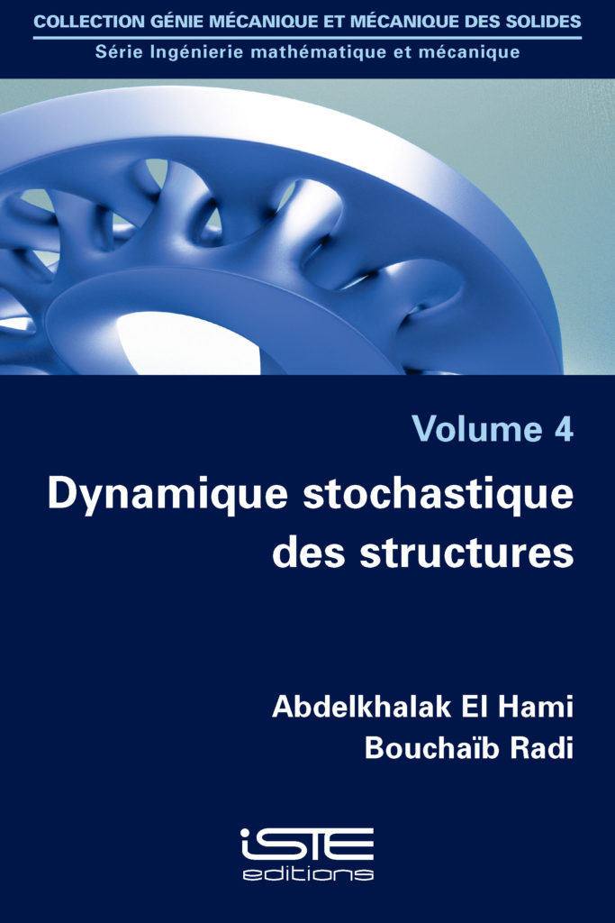 Dynamique stochastique des structures – ISTE Editions