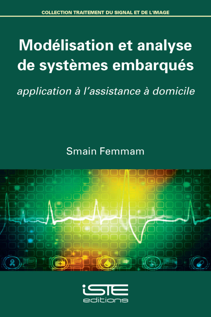 Modélisation et analyse de systèmes embarqués – ISTE Editions