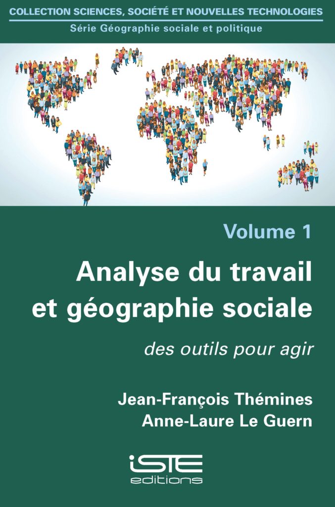 Analyse du travail et géographie sociale – ISTE Editions