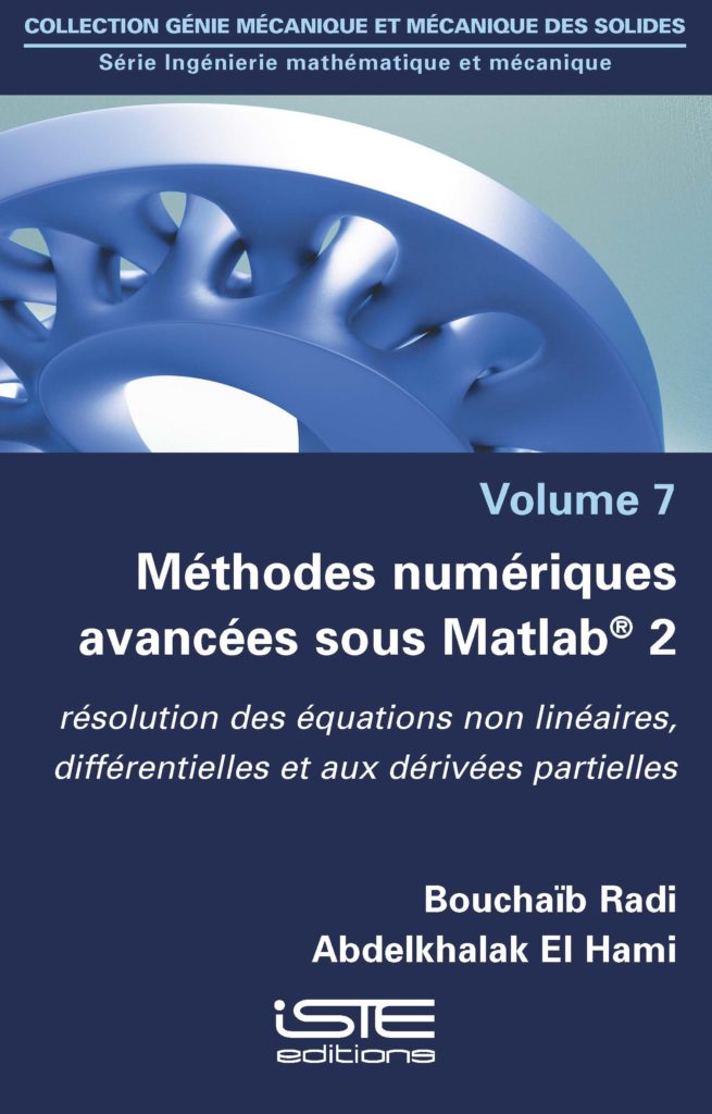 Méthodes numériques avancées sous Matlab® 2 – ISTE Editions