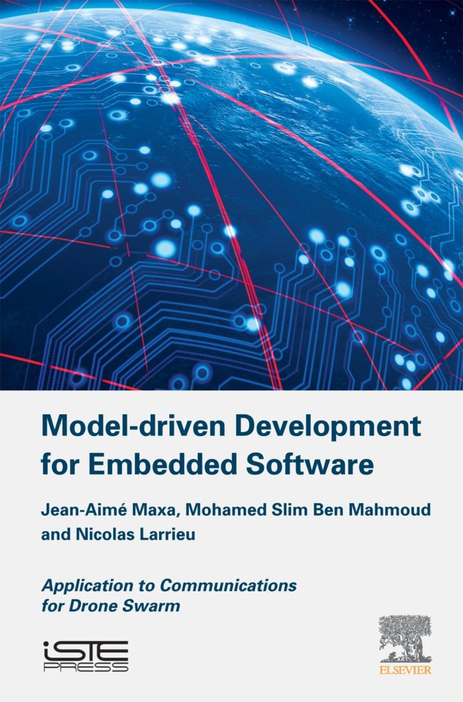 Model-driven Development for Embedded Software – ISTE Editions