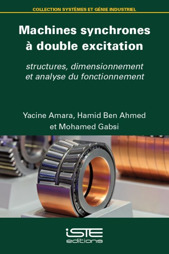 Machines synchrones à double excitation – ISTE Editions